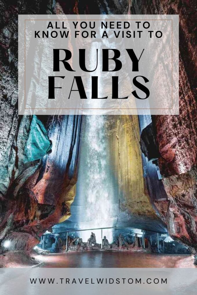 All You Need to Know for a Visit to Ruby Falls - Travel Widstom