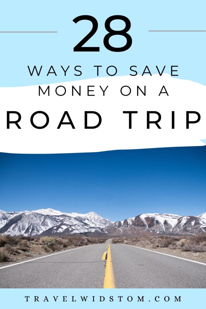 How to Save Money on a Road Trip - Travel Widstom