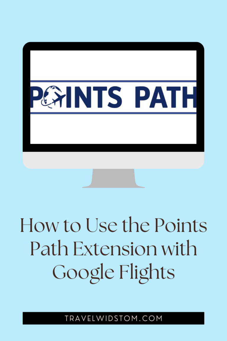 How to Use the Points Path Extension with Google Flights - Travel Widstom